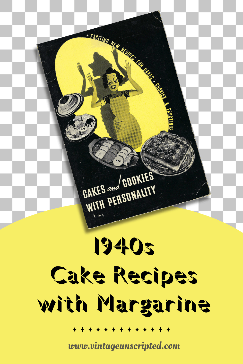 1940s Cake Recipes with Margarine - Vintage Unscripted