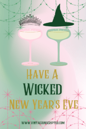 Have A Wicked New Year's Eve - Vintage Unscripted